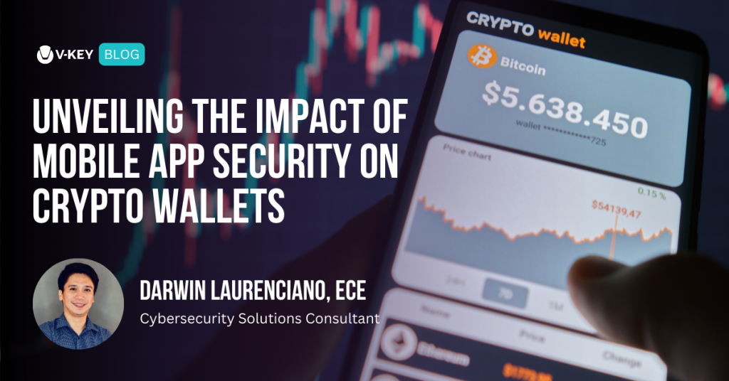 The Role of Mobile App Security in Crypto Wallets - V-Key Solutions