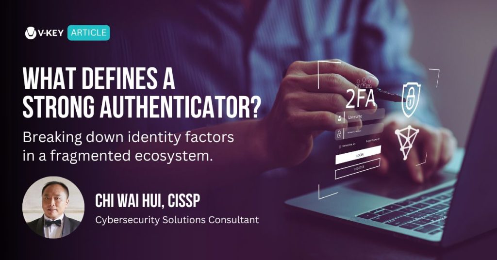 How to Choose the Right Authenticator for Secure Access